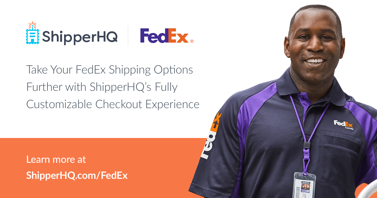 Manage Your FedEx Checkout Options | ShipperHQ